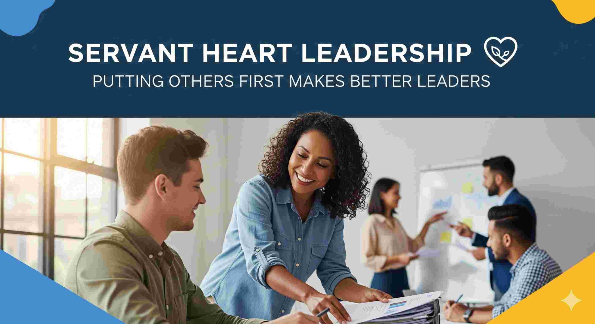 7 Pillars of Servant Leadership: Principles for People First Success